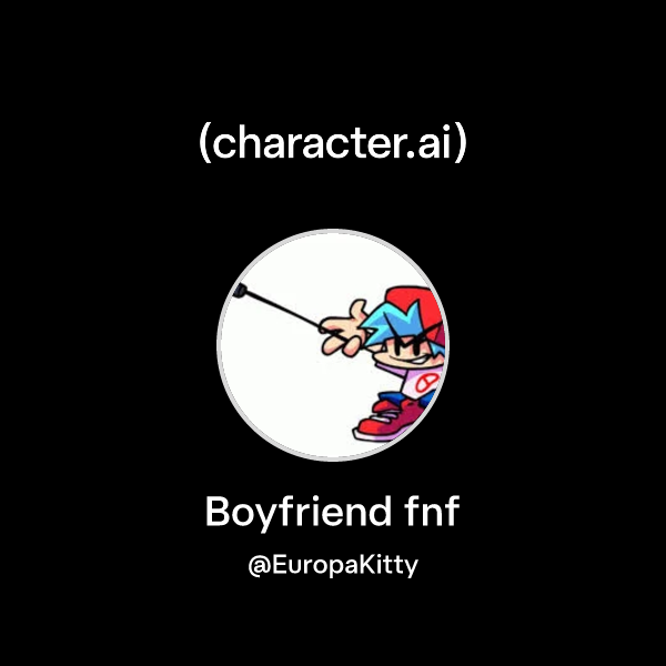 Chat with Boyfriend fnf | character.ai | Personalized AI for every ...