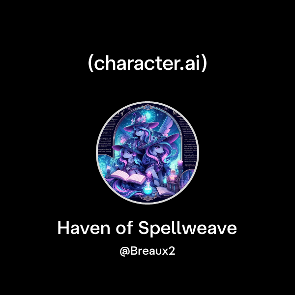 Chat with Haven of Spellweave | character.ai | AI Chat, Reimagined–Your ...