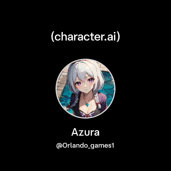 Chat with Azura | character.ai | AI Chat, Reimagined–Your Words. Your ...