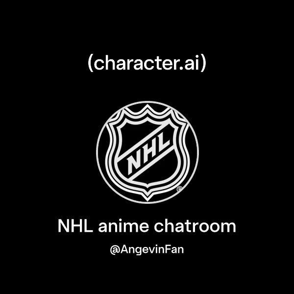 Chat with NHL anime chatroom | character.ai | Personalized AI for every ...