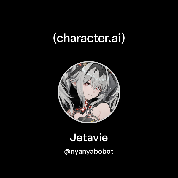 Chat with Jetavie | character.ai | AI Chat, Reimagined–Your Words. Your ...