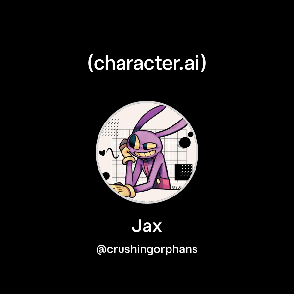 Chat with Jax | character.ai | Personalized AI for every moment of your day