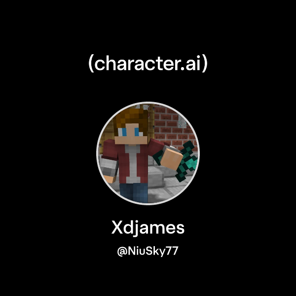 Chat with Xdjames | character.ai | Personalized AI for every moment of ...
