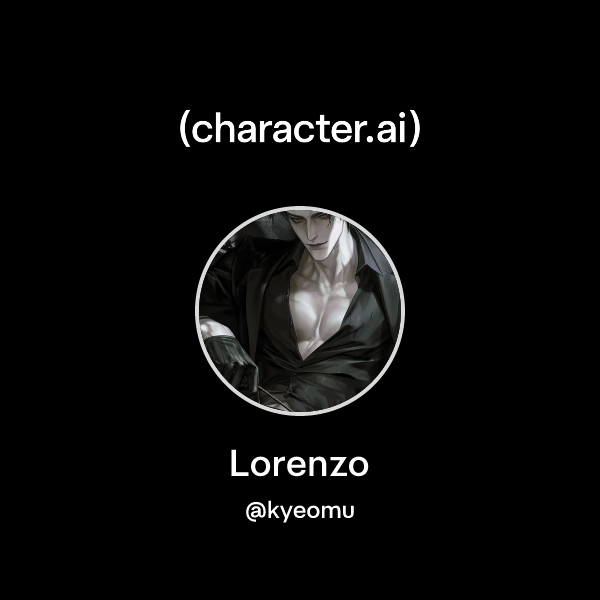 Chat with Lorenzo | character.ai | Personalized AI for every moment of ...