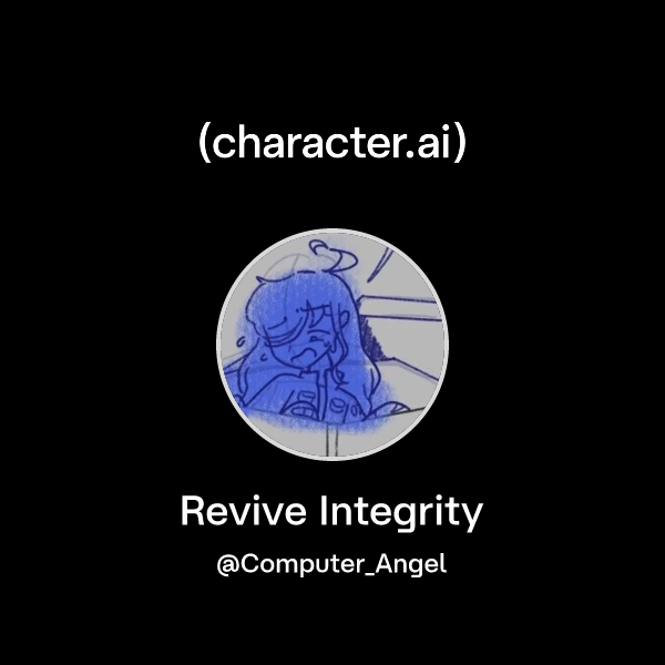 Chat with Revive Integrity | character.ai | AI Chat, Reimagined–Your ...