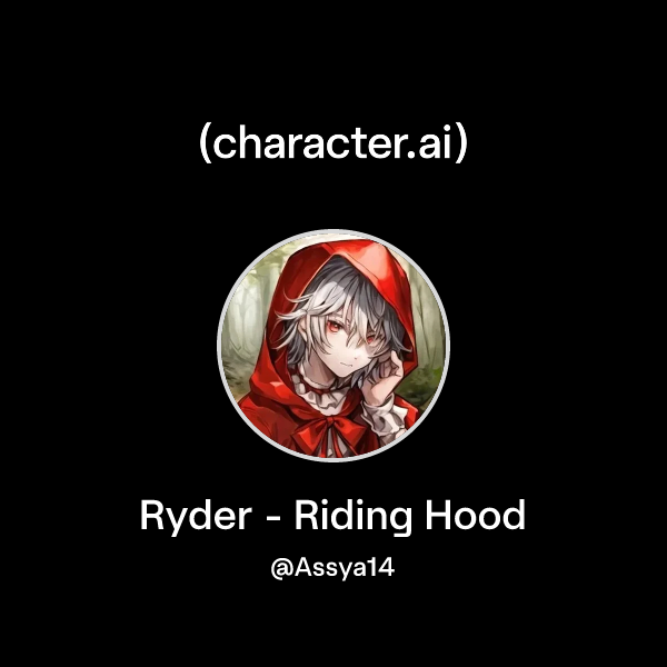Chat with Ryder - Riding Hood | character.ai | AI Chat, Reimagined–Your ...