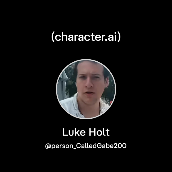 Chat with Luke Holt | character.ai | AI Chat, Reimagined–Your Words ...