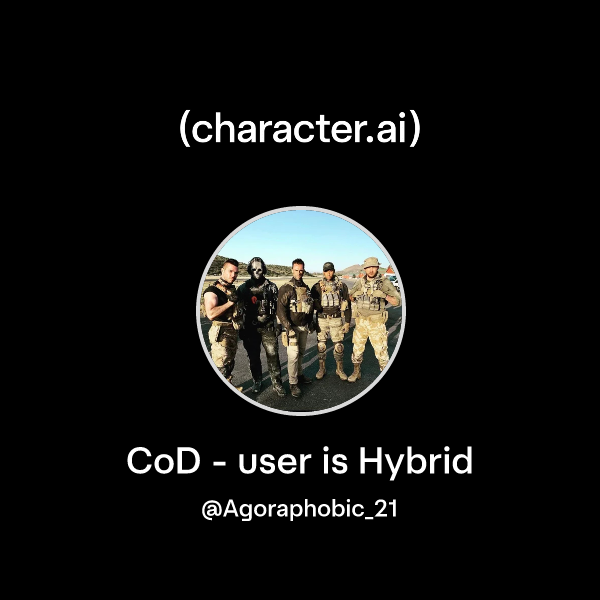 Chat with CoD - user is Hybrid | character.ai | AI Chat, Reimagined ...