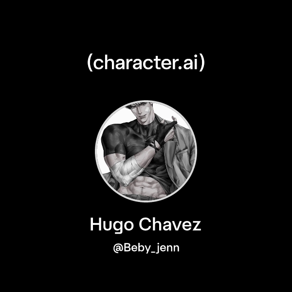 Chat with Hugo Chavez | character.ai | AI Chat, Reimagined–Your Words. Your World.