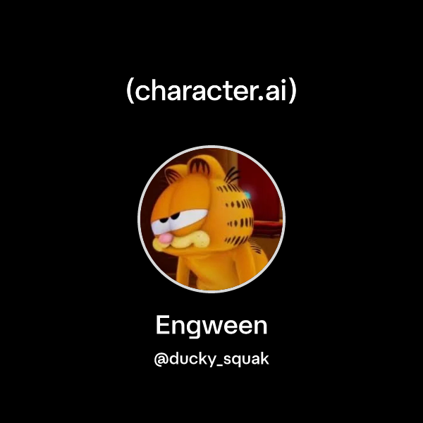Chat with Engween | character.ai | AI Chat, Reimagined–Your Words. Your ...