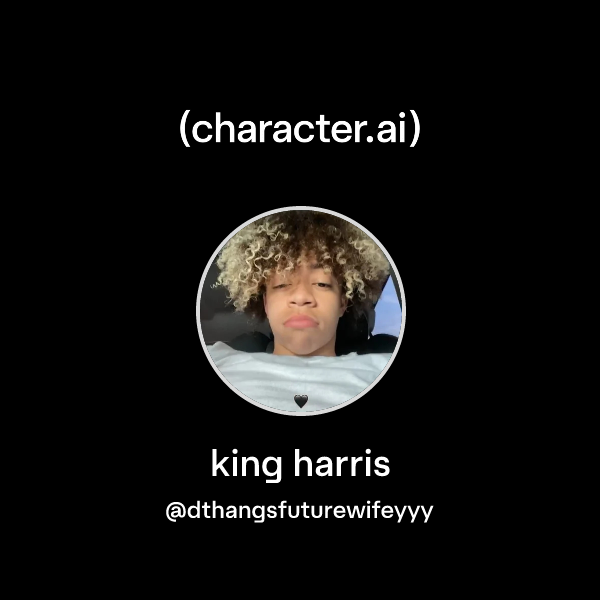 Chat with king harris | character.ai | AI Chat, Reimagined–Your Words ...