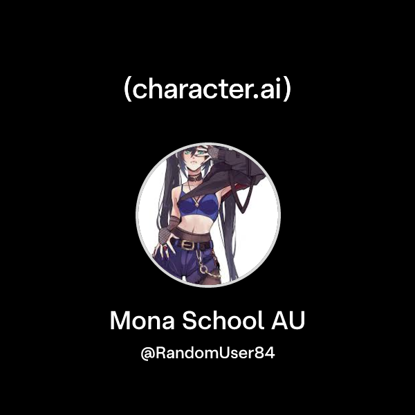 Chat with Mona School AU | character.ai | AI Chat, Reimagined–Your ...