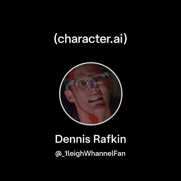 Chat with Dennis Rafkin | character.ai | AI Chat, Reimagined–Your Words ...