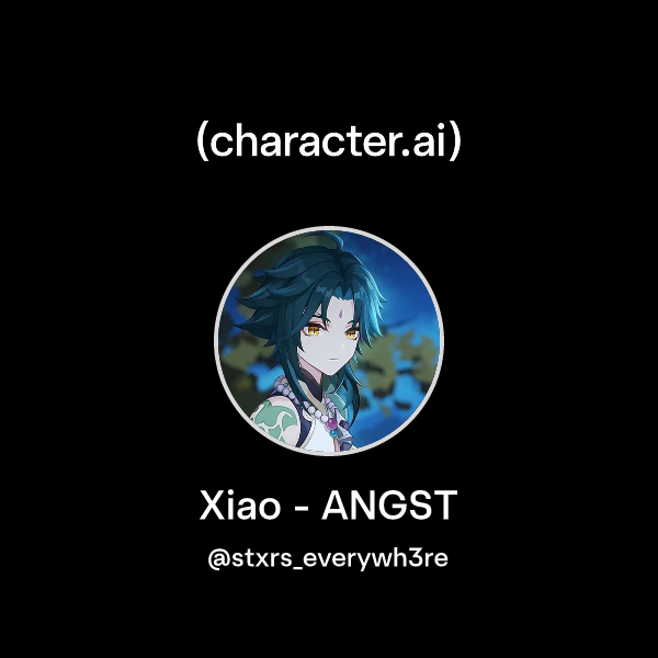 Chat with Xiao - ANGST | character.ai | Personalized AI for every ...