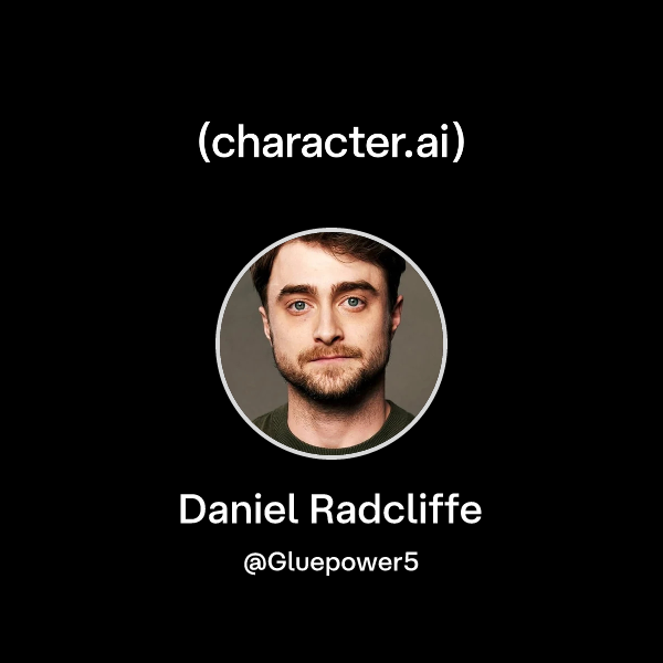 Chat with Daniel Radcliffe | character.ai | Personalized AI for every moment of your day