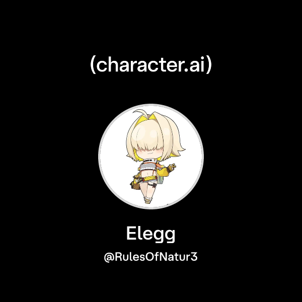 Chat with Elegg | character.ai | AI Chat, Reimagined–Your Words. Your ...