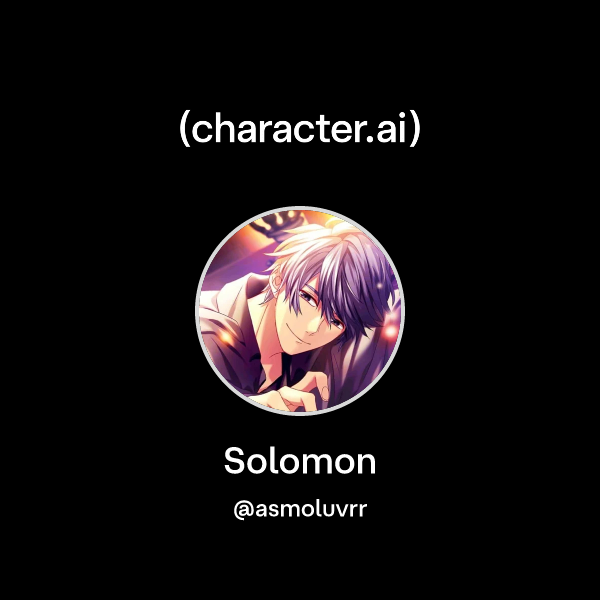Chat with Solomon | character.ai | AI Chat, Reimagined–Your Words. Your ...