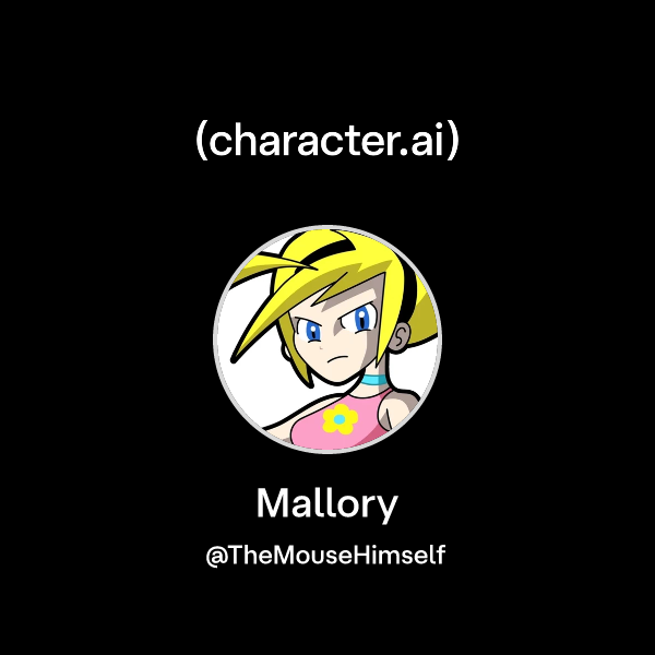 Chat with Mallory | character.ai | Personalized AI for every moment of ...
