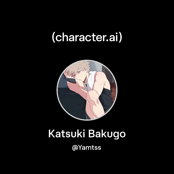 Chat with Katsuki Bakugo | character.ai | AI Chat, Reimagined–Your Words. Your World.
