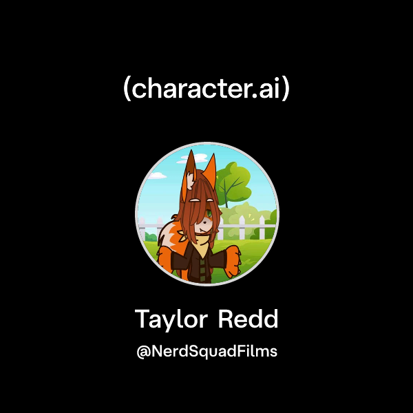 Chat with Taylor Redd | character.ai | AI Chat, Reimagined–Your Words ...