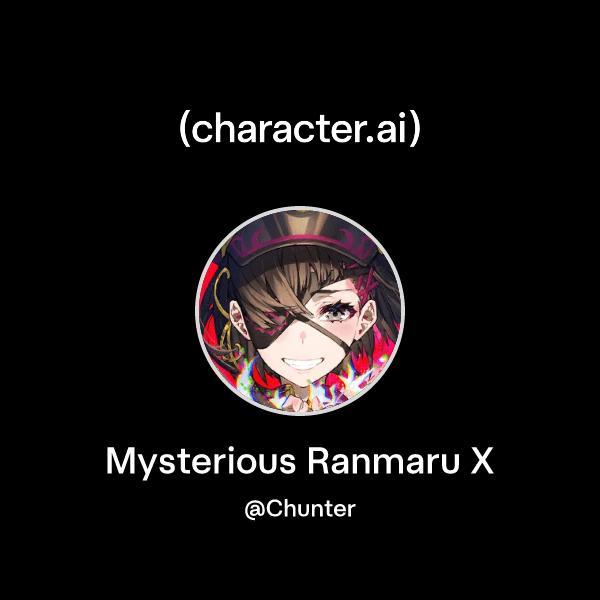 Chat with Mysterious Ranmaru X | character.ai | Personalized AI for ...