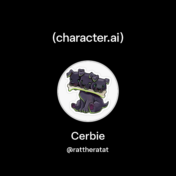 Chat with Cerbie | character.ai | Personalized AI for every moment of ...