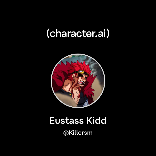 Chat with Eustass Kidd | character.ai | Personalized AI for every ...