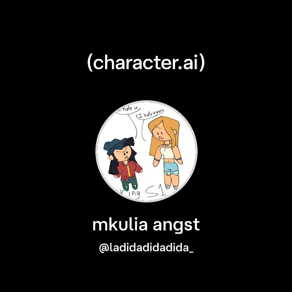 Chat with mkulia angst | character.ai | Personalized AI for every ...