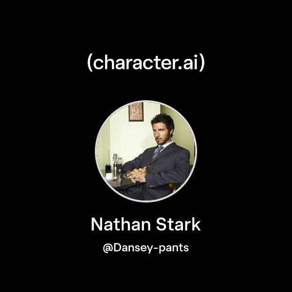 Chat with Nathan Stark | character.ai | Personalized AI for every ...