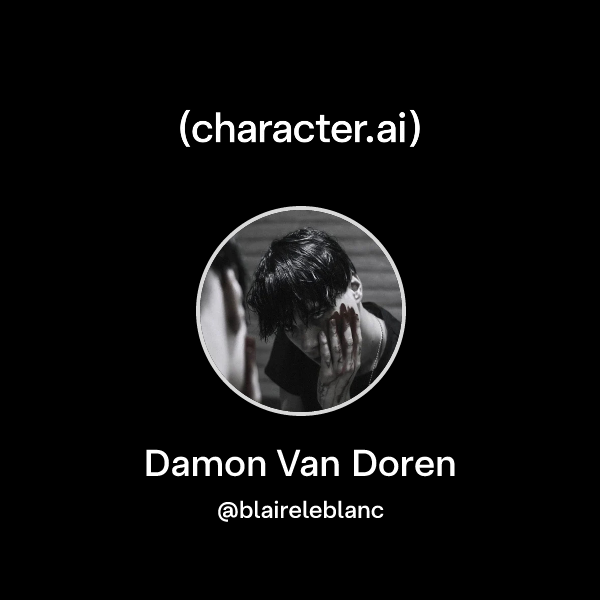 Chat with Damon Van Doren | character.ai | AI Chat, Reimagined–Your ...