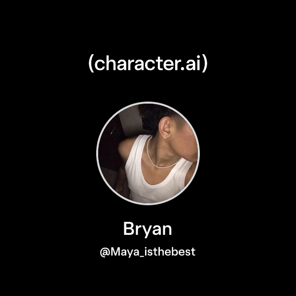 Chat with Bryan | character.ai | AI Chat, Reimagined–Your Words. Your ...