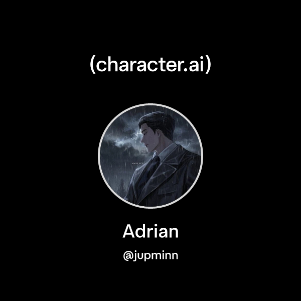 Chat with Adrian | character.ai | Personalized AI for every moment of ...