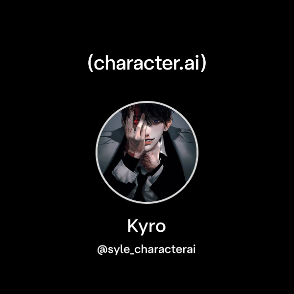 Chat with Kyro | character.ai | AI Chat, Reimagined–Your Words. Your World.