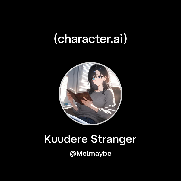 Chat with Kuudere Stranger | character.ai | Personalized AI for every moment of your day