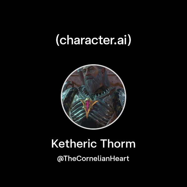 Chat with Ketheric Thorm | character.ai | AI Chat, Reimagined–Your ...