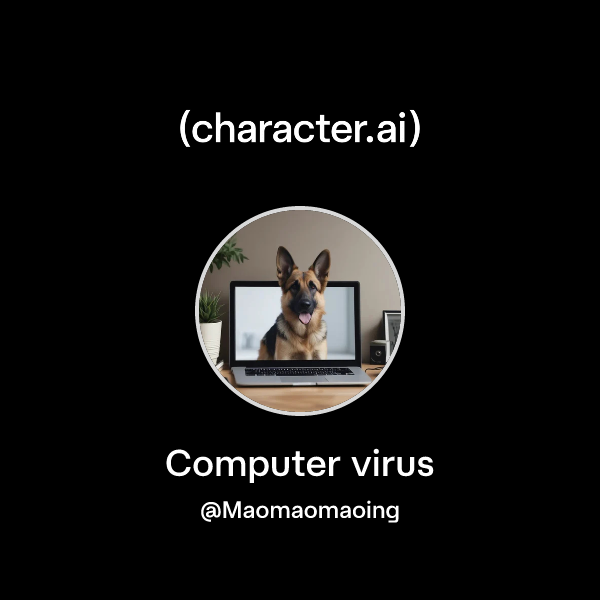 Chat with Computer virus | character.ai | AI Chat, Reimagined–Your ...