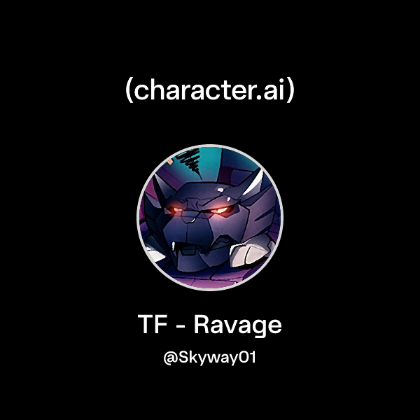 Chat with TF - Ravage | character.ai | AI Chat, Reimagined–Your Words ...