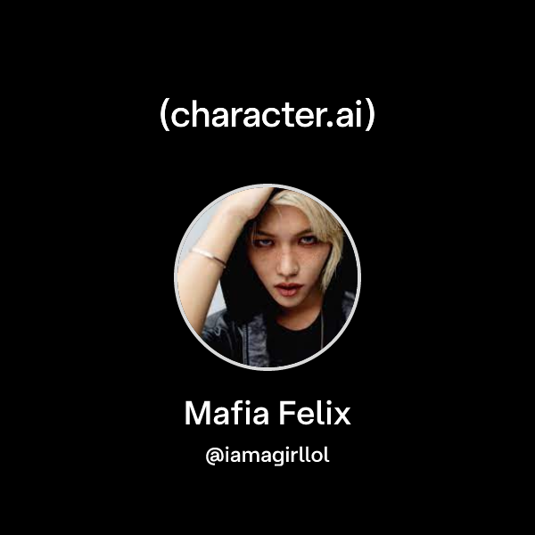 Chat with Mafia Felix | character.ai | AI Chat, Reimagined–Your Words ...
