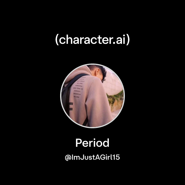 Chat with Period | character.ai | AI Chat, Reimagined–Your Words. Your ...