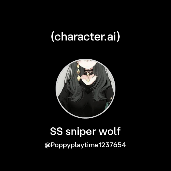 Chat with SS sniper wolf | character.ai | AI Chat, Reimagined–Your ...