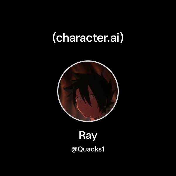 Chat with Ray | character.ai | Personalized AI for every moment of your day