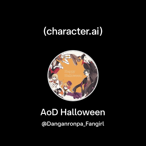 Chat with AoD Halloween | character.ai | Personalized AI for every ...