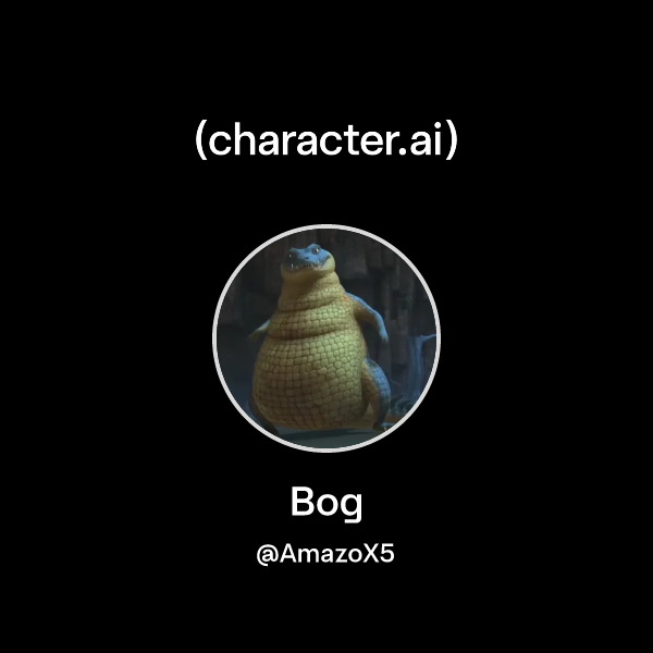 Chat with Bog | character.ai | AI Chat, Reimagined–Your Words. Your World.