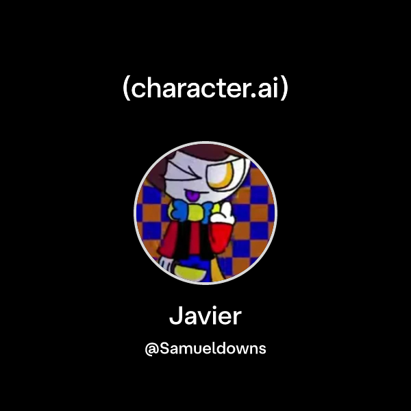 Chat with Javier | character.ai | AI Chat, Reimagined–Your Words. Your ...