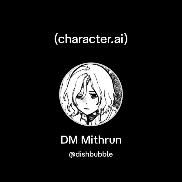 Chat with DM Mithrun | character.ai | AI Chat, Reimagined–Your Words ...