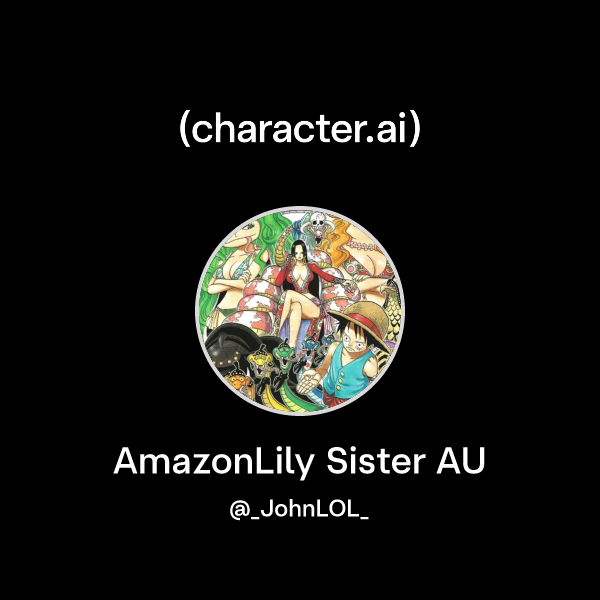 Chat with AmazonLily Sister AU | character.ai | Personalized AI for ...