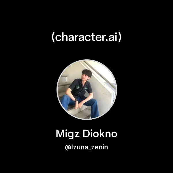 Chat with Migz Diokno | character.ai | AI Chat, Reimagined–Your Words ...
