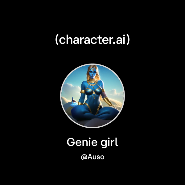 Chat with Genie girl | character.ai | AI Chat, Reimagined–Your Words ...