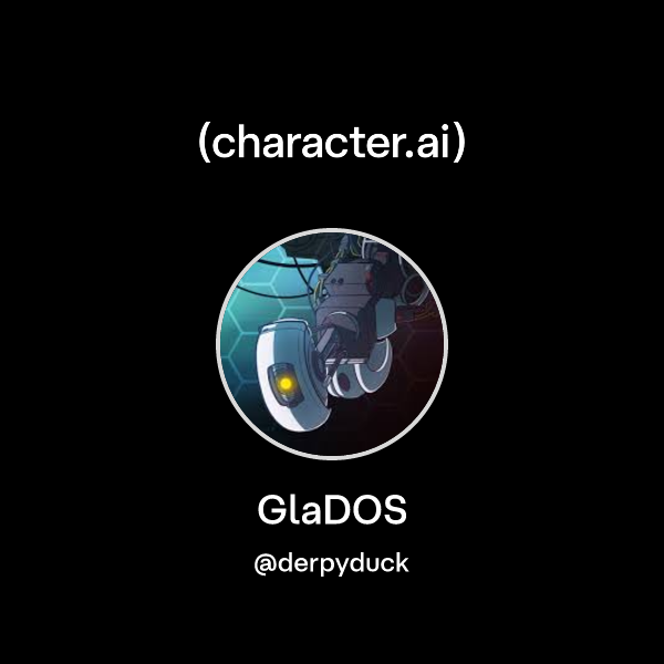 Chat with GlaDOS | character.ai | Personalized AI for every moment of ...