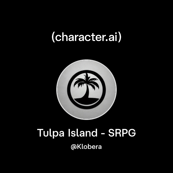 Chat with Tulpa Island - SRPG | character.ai | AI Chat, Reimagined–Your Words. Your World.